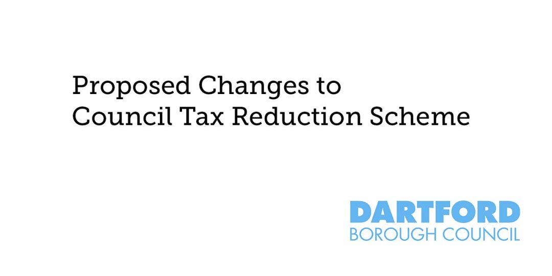 Proposed Changes to Council Tax Reduction Scheme - Dartford Living